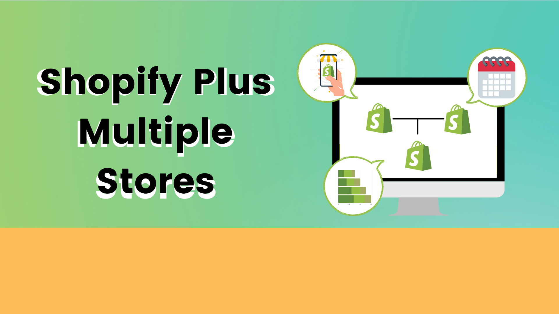 Shopify Plus Multiple Stores in 2022, Best 16 Tips