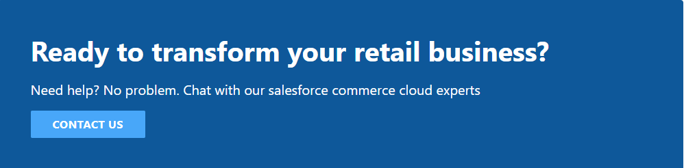 Salesforce For Retail Business: To Accelerate And Transform