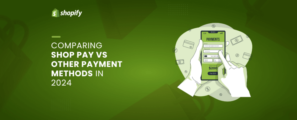 Comparing Shop Pay vs Other Payment Methods in 2025 - Folio3 Ecommerce