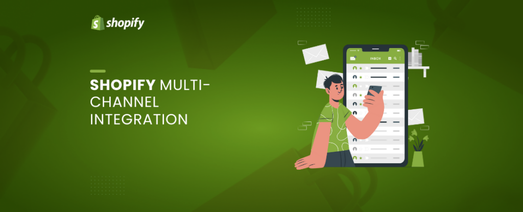 Shopify Multichannel Integration: Benefits and Challenges